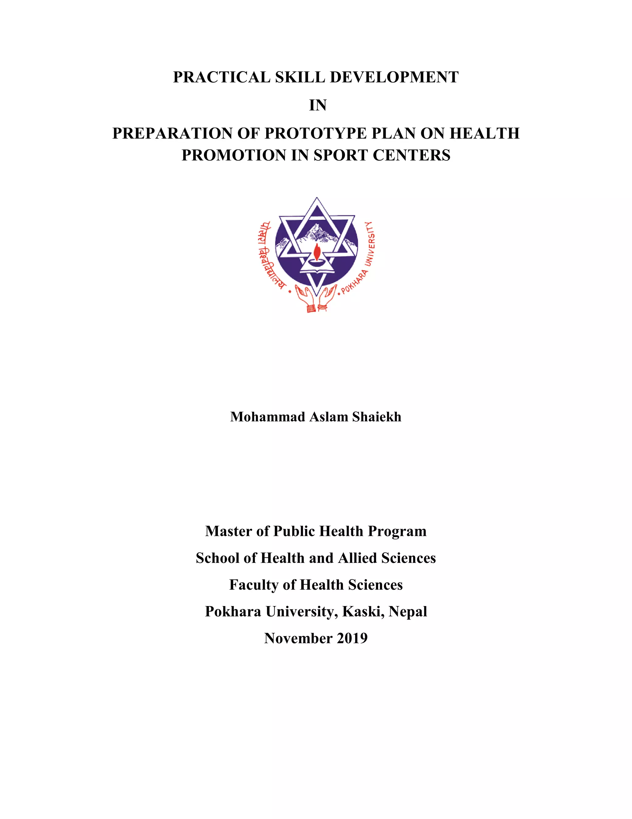 PRACTICAL SKILL DEVELOPMENT IN PREPARATION OF PROTOTYPE PLAN ON HEALTH ...
