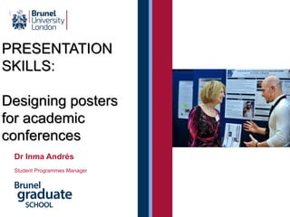 Presentation skills designing posters for academic conferences | PPT