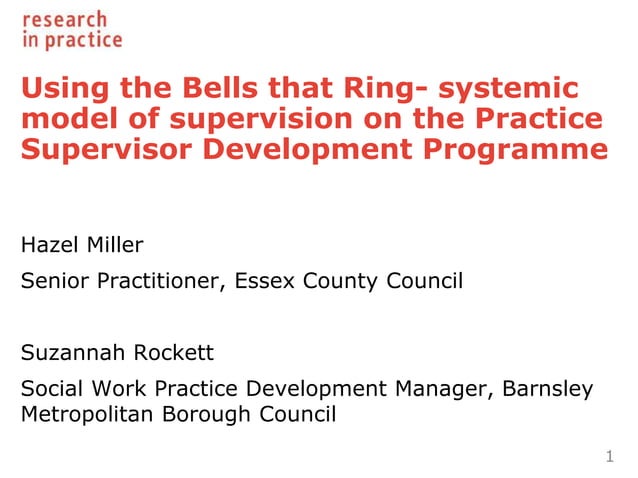 Using the Bells that Ring- systemic model of supervision on the Practice Supervisor Development ...