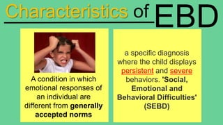 Emotional and Behavioral Disorder | PPTX