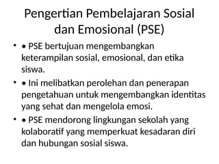 PSE Pembelajaran Sosial Emosional_Ringkasan_Presentasi.pptx