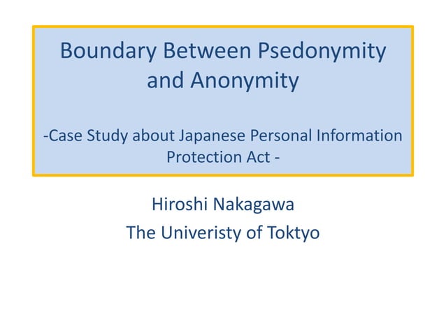Boundary Between Pseudonymity and Anonymity | PPT