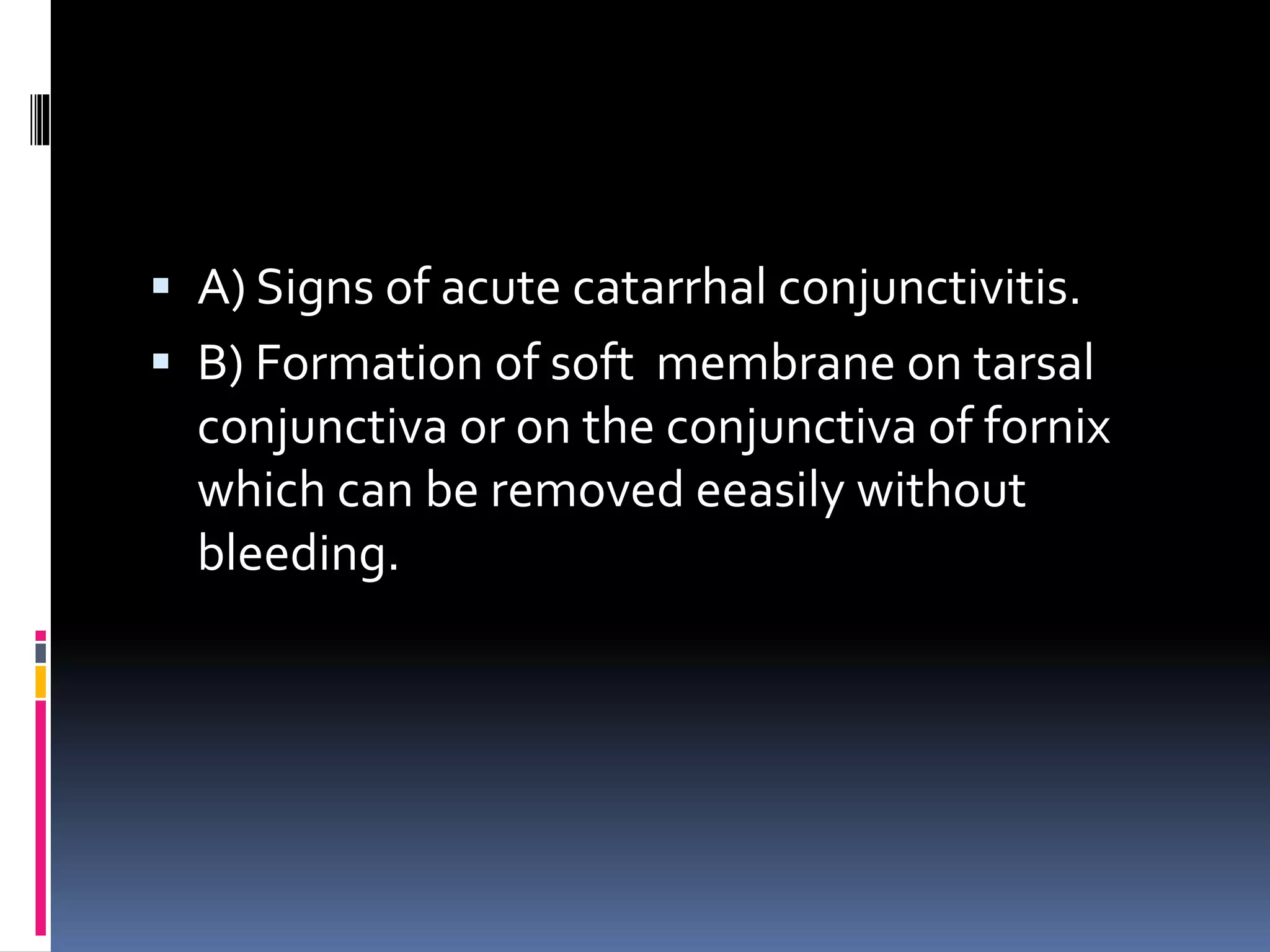 Pseudo membranous conjunctivitis | PPTX
