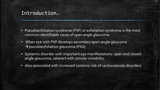 pseudoexfoliationsyndrome-170426175648.pptx