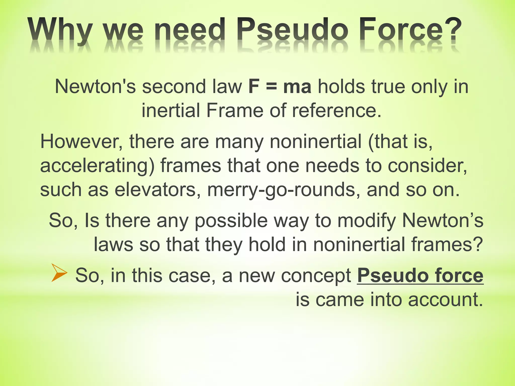 Pseudo forces, coriolis force,centrifugal force (mechanics) | PPT Pseudo forces, coriolis force,centrifugal force (mechanics) | PPT