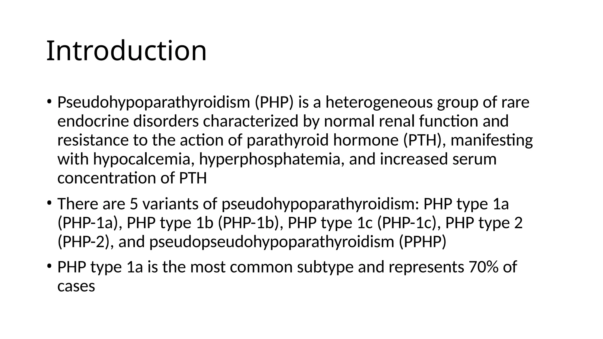 pseudohypoparathyroidism ,types, management | PPTX