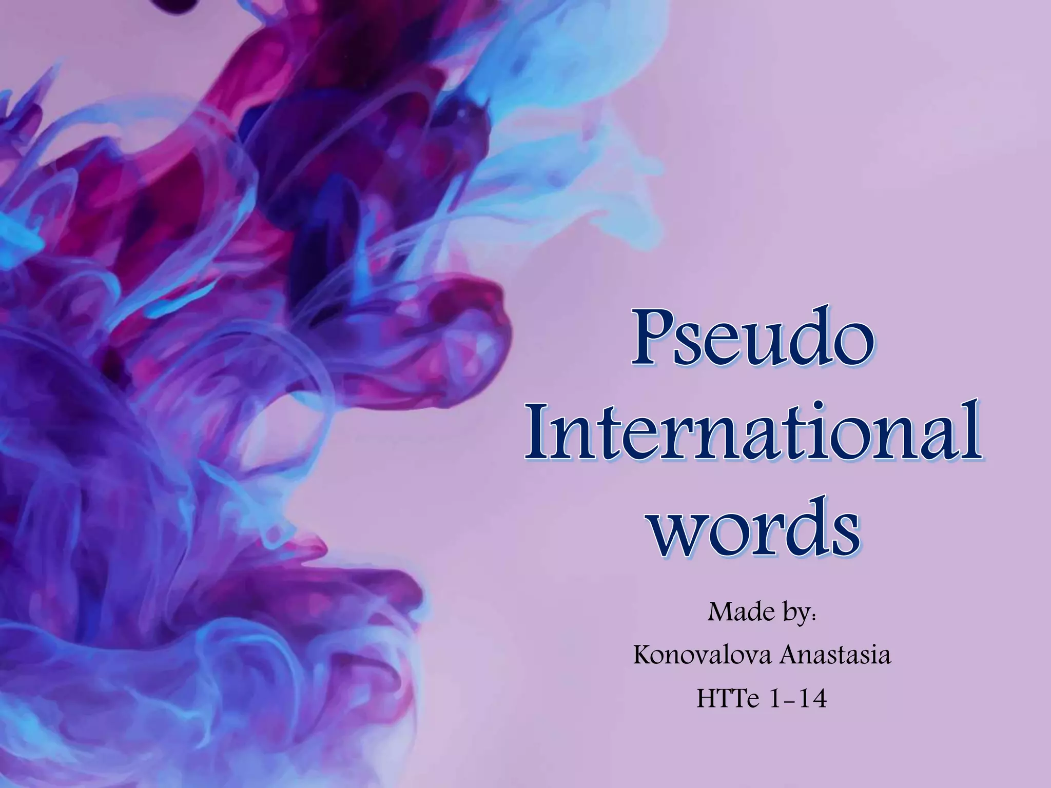 Pseudo international words | PPT