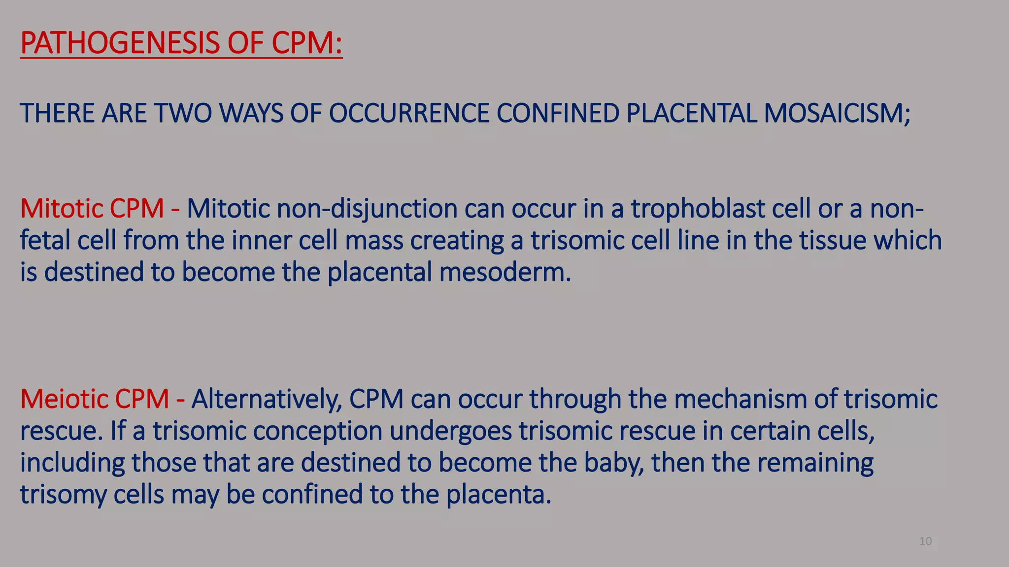 Pseudomosaicism and confined placental mosaicism | PPTX