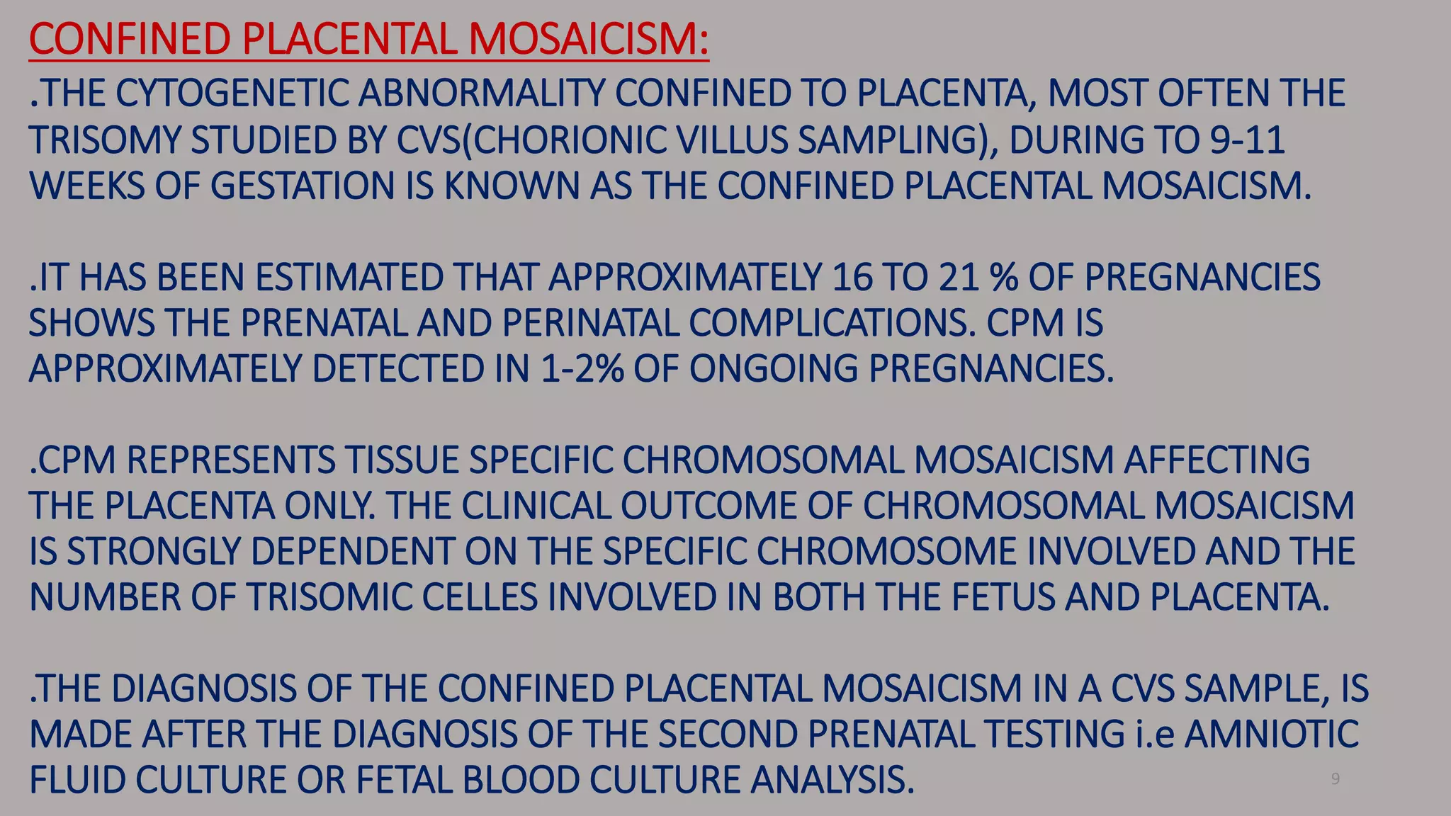 Pseudomosaicism and confined placental mosaicism | PPTX