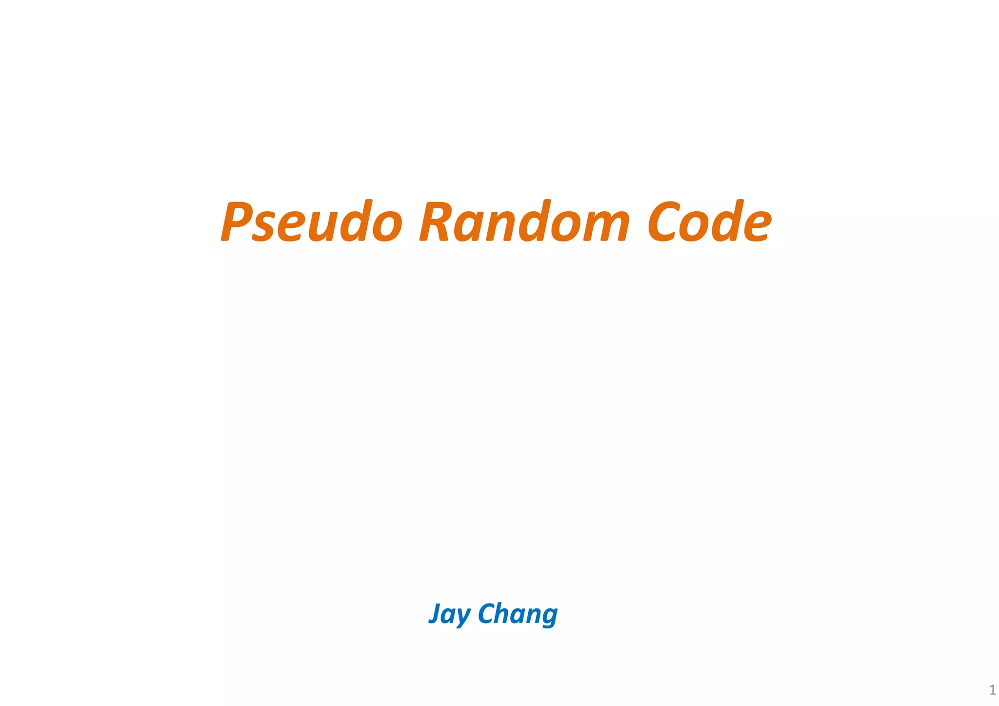 Pseudo Random Code | PPT Pseudo Random Code | PPT