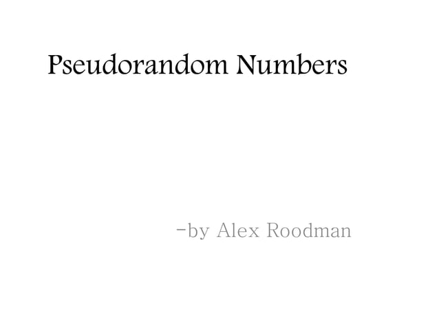 Pseudorandom Number Generators Powerpoint Pptx Programming Languages Computing
