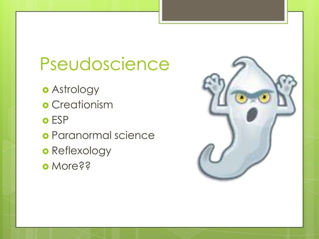 Pseudoscience | PPTX | Science