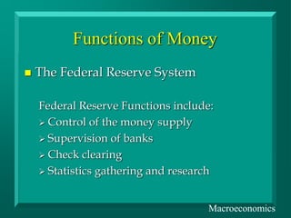 FUNCTIONS OF MONEY AND ITS TYPES AND EFFECTS.ppt