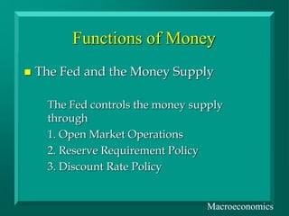FUNCTIONS OF MONEY AND ITS TYPES AND EFFECTS.ppt