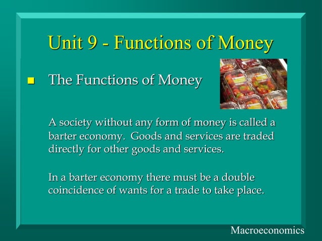 FUNCTIONS OF MONEY AND ITS TYPES AND EFFECTS.ppt
