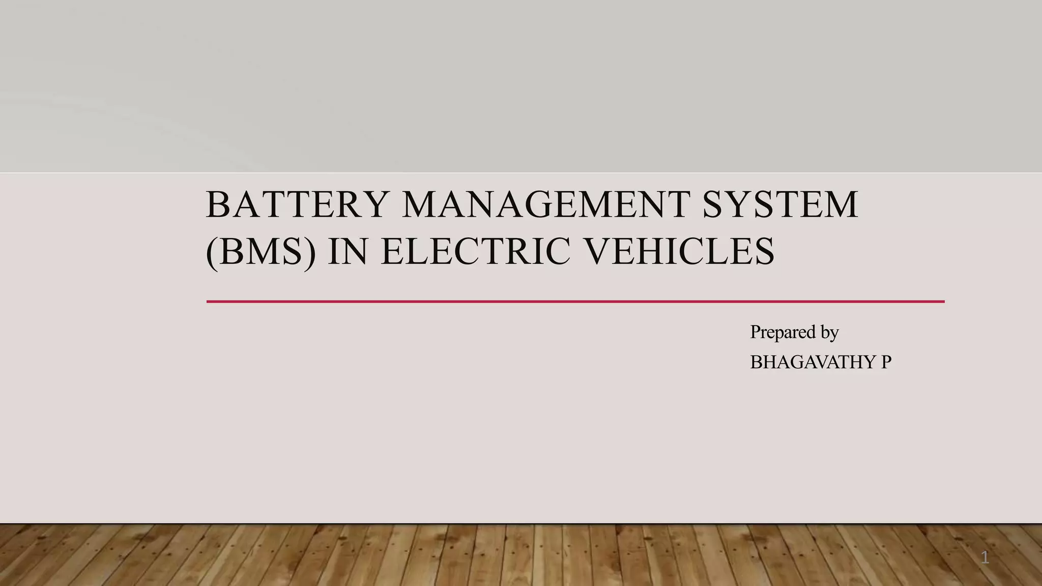BATTERY MANAGEMENT SYSTEM (BMS) IN ELECTRIC VEHICLES | PPTX
