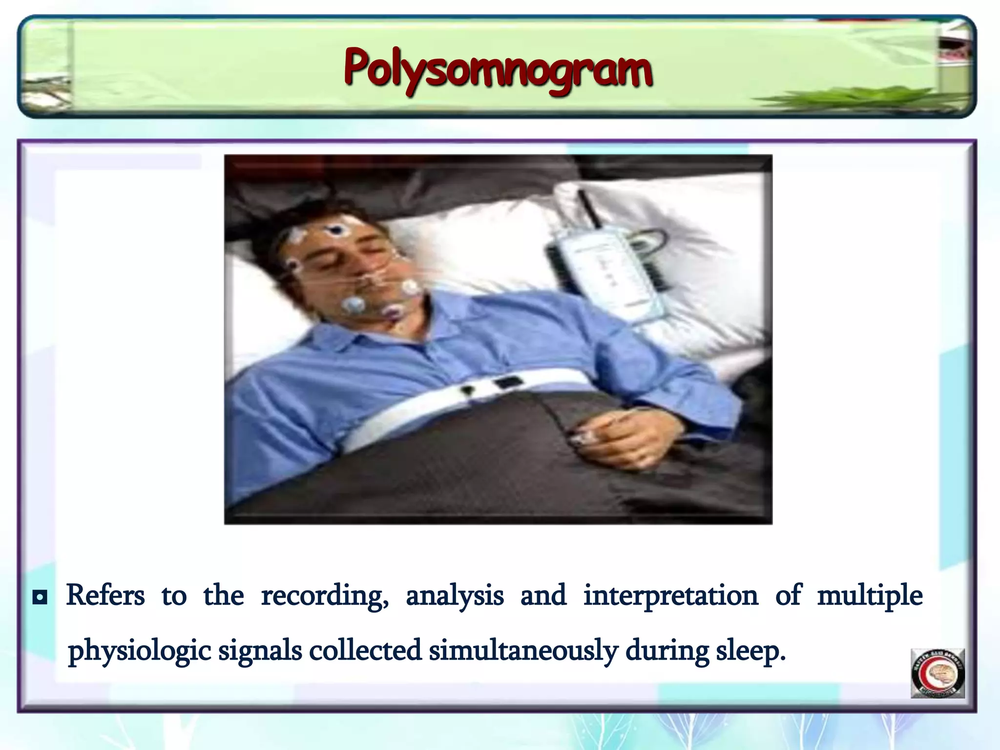 Polysomnogram interpretetion | PPTX