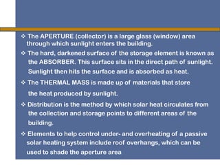 MATERIALS FOR PASSIVE SOLAR HEATING | PPTX