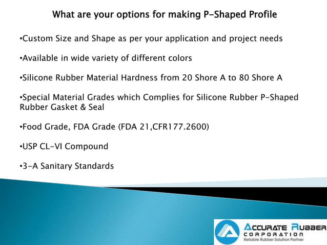 P Shaped Rubber Seal By Accurate Rubber Corp | PPT