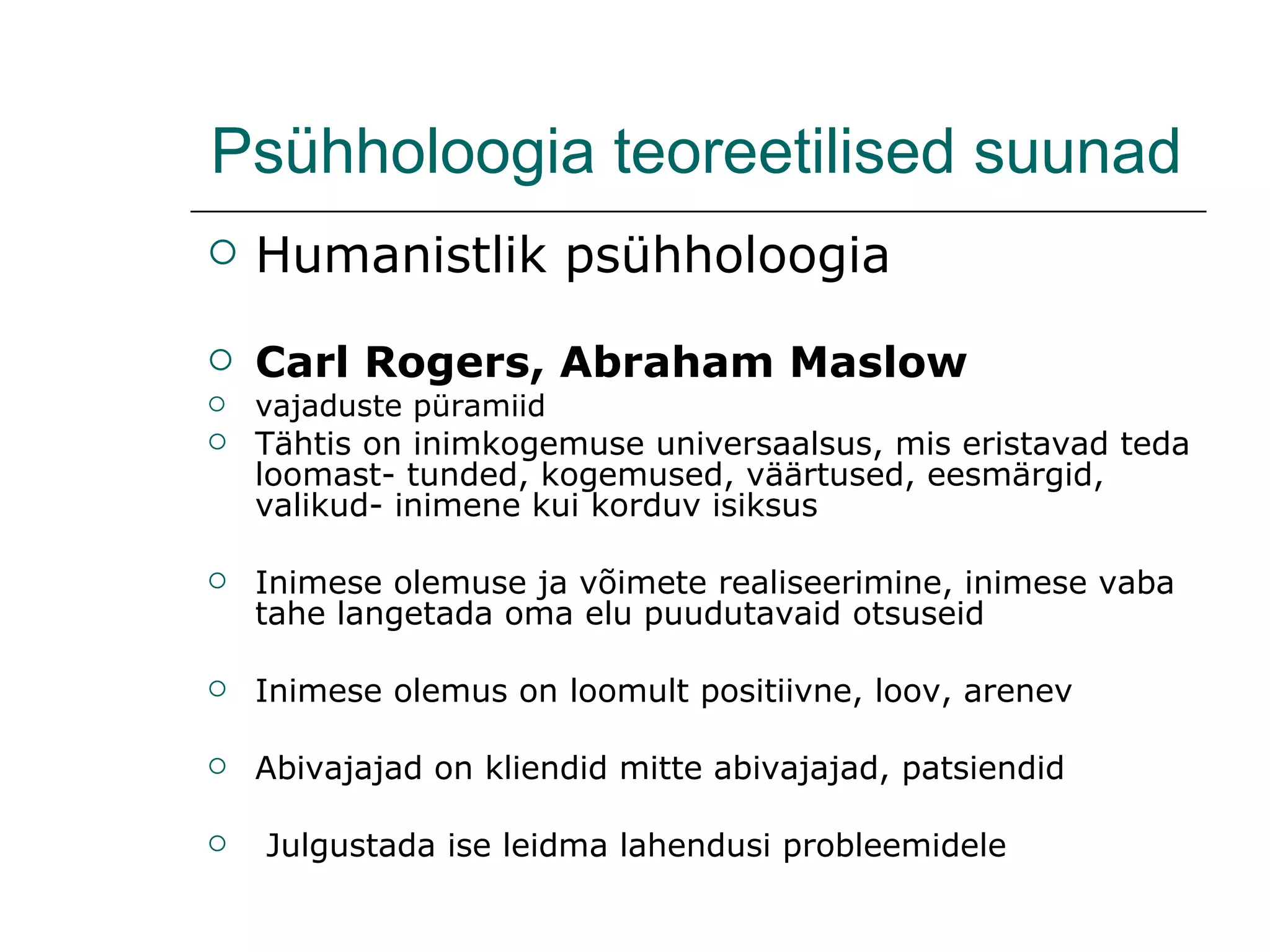 PsüHholoogia Teoreetilised Suunad | PPT