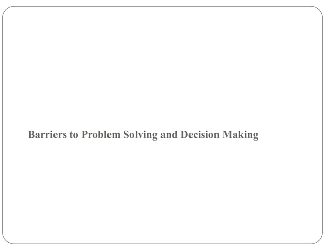 Hindrances to Problem Solving (BS) ppt.pdf