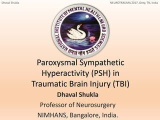 Paroxysmal Sympathetic Hyperactivity in Traumatic Brain Injury [PSH in ...