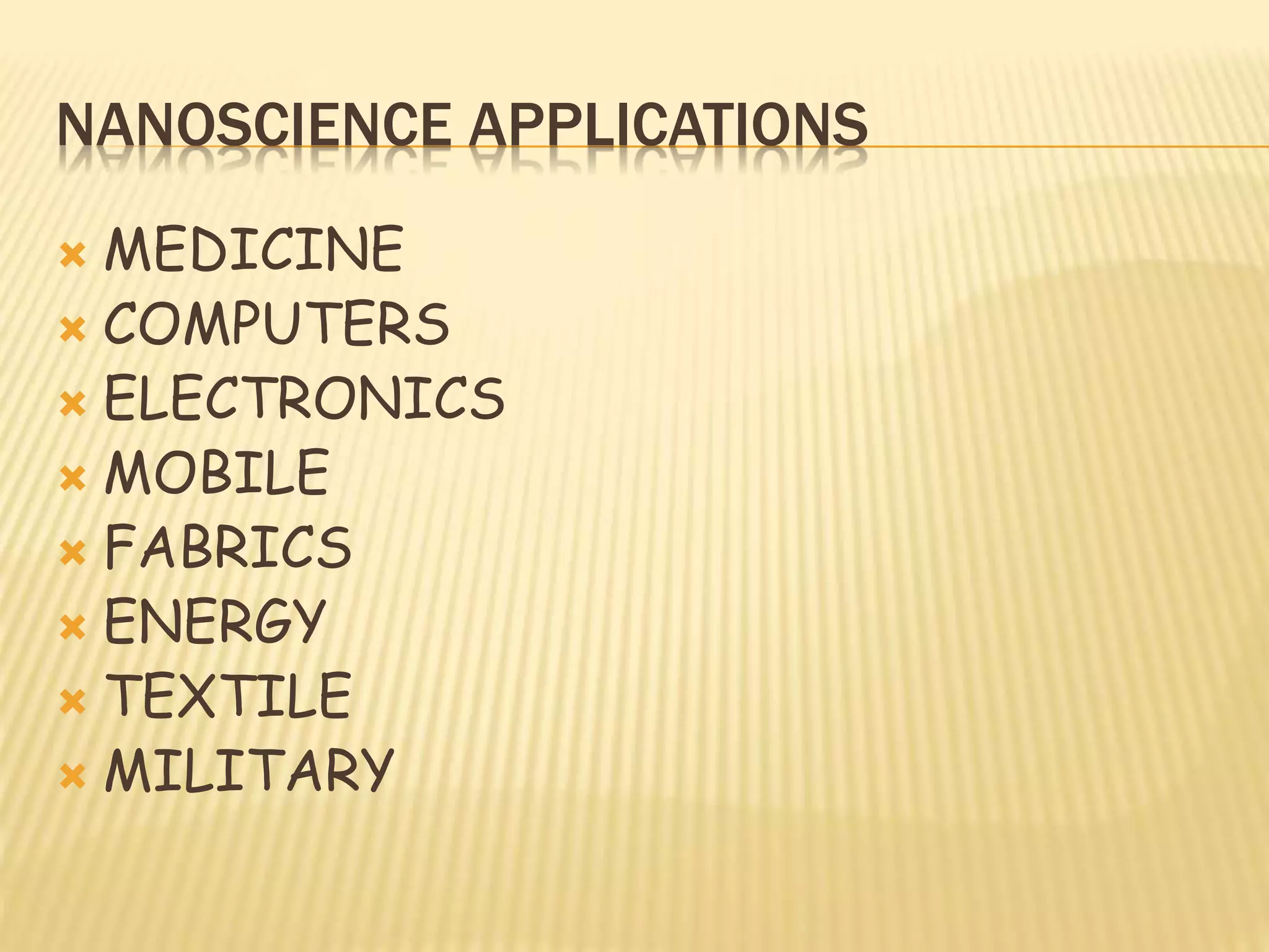 APPLICATION OF NANOTECHNOLOGY | PPTX