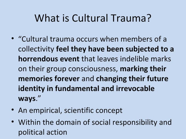 Cultural Trauma and Collective Identity | PPT