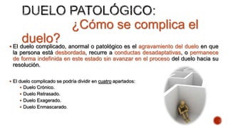 Psicología del duelo | PPTX