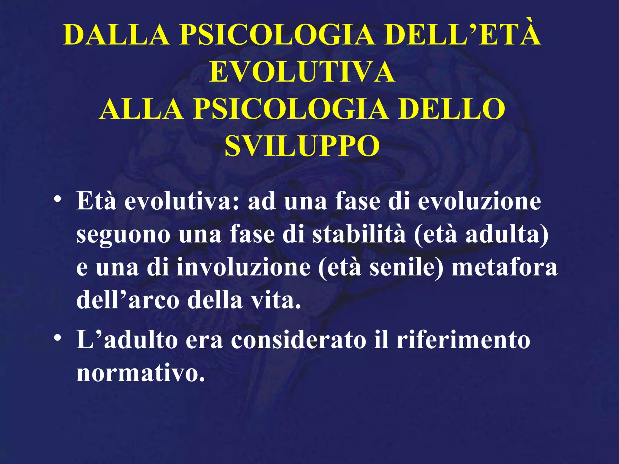 Psicologia arco vita | PPT