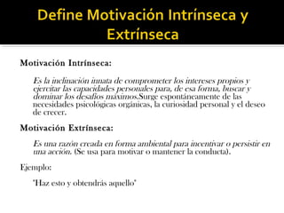 Ejemplos De Motivacion Extrinseca