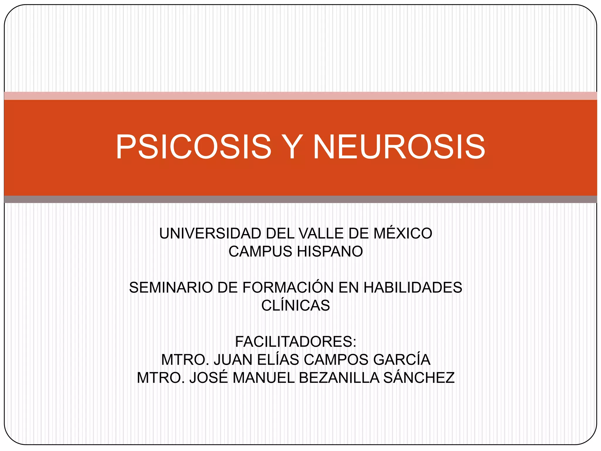 Psicosis y neurosis | PPT