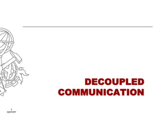 Decoupled Communication | PDF