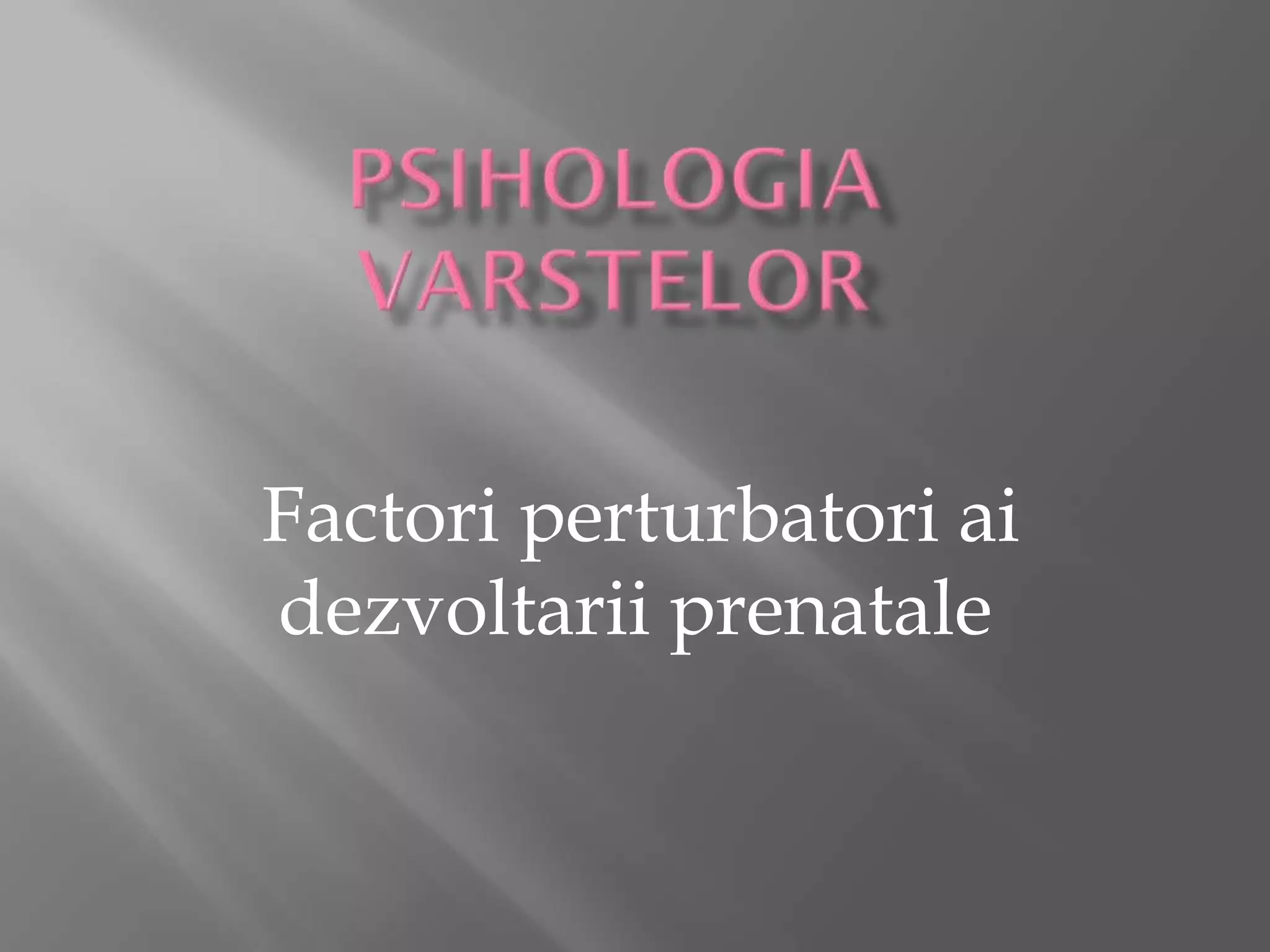 Psihologia varstelor | PPTX