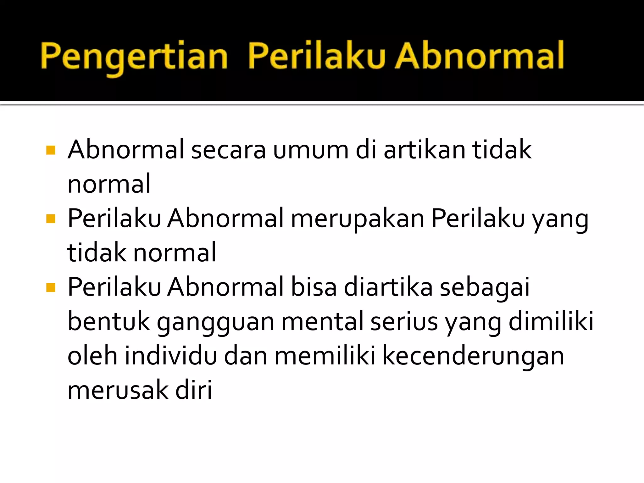 Psikologi abnormal dan metode terapi | PPSX