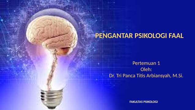 psikologi faal bab 1 Sejarah Psikologi Faal, Pembagian Biopsikologi | PPTX