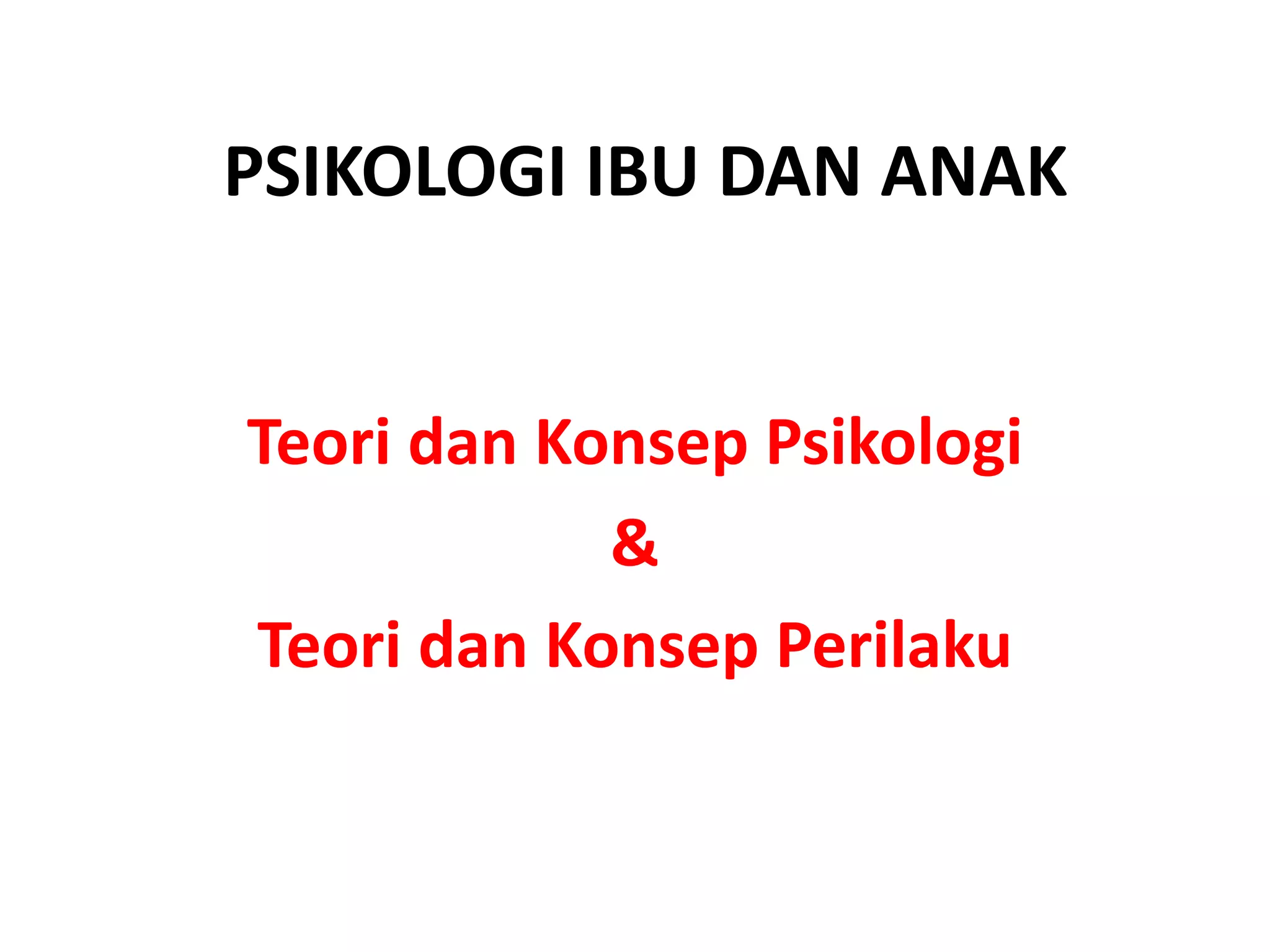PSIKOLOGI_IBU_DAN_ANAK.pptx