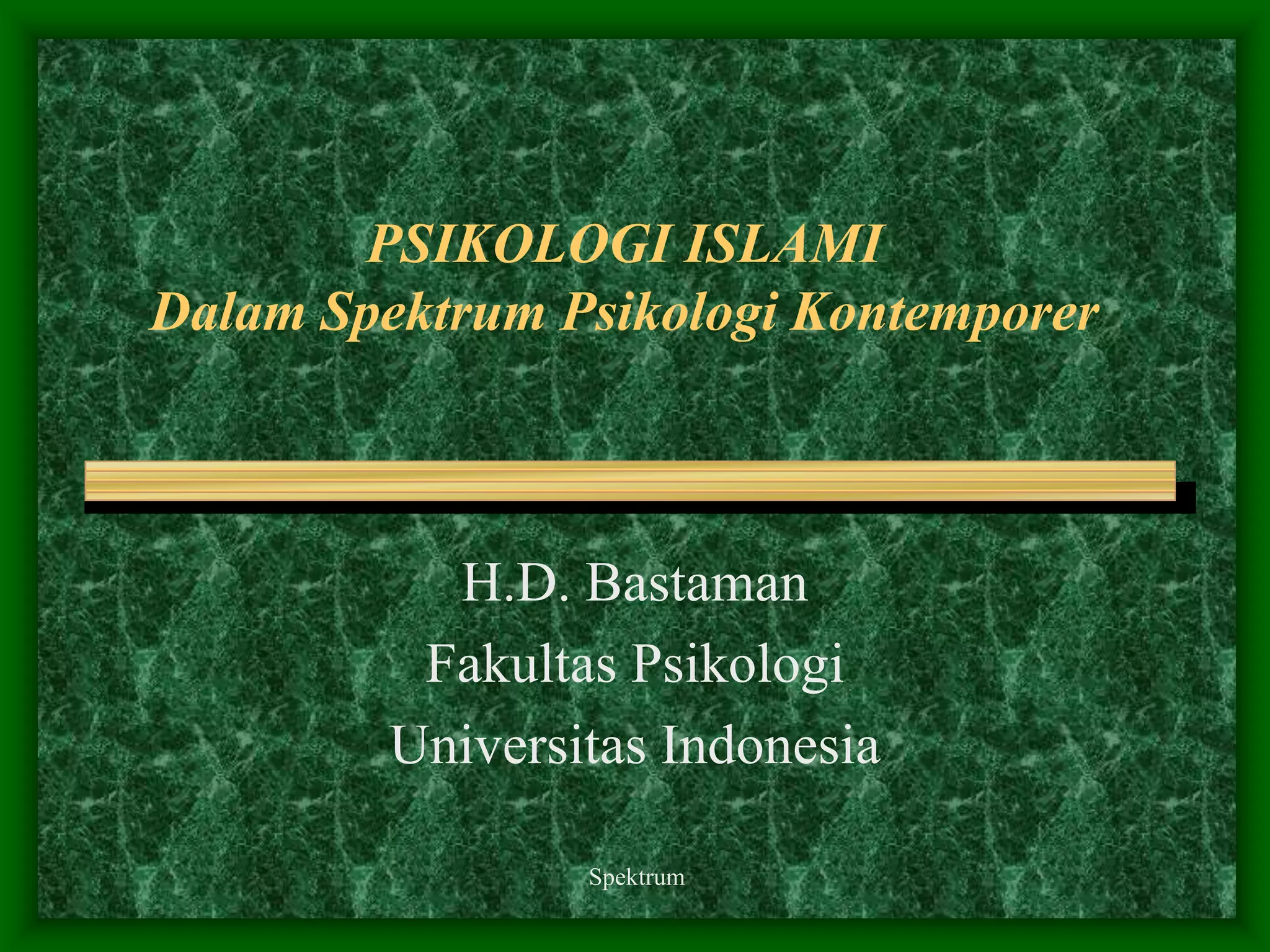 Struktur dan Dinamika Kepribadian Dalam Islam | PPT