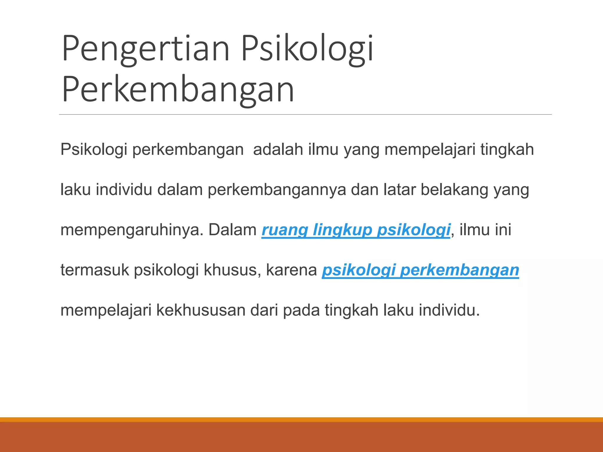 Psikologi perkembangan | PPT