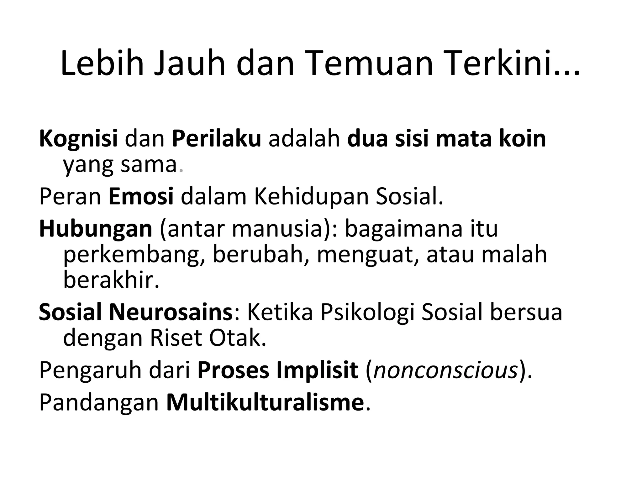 Psikologi Sosial: Sains Mengenai Sisi Sosial Kehidupan Kita | PPT