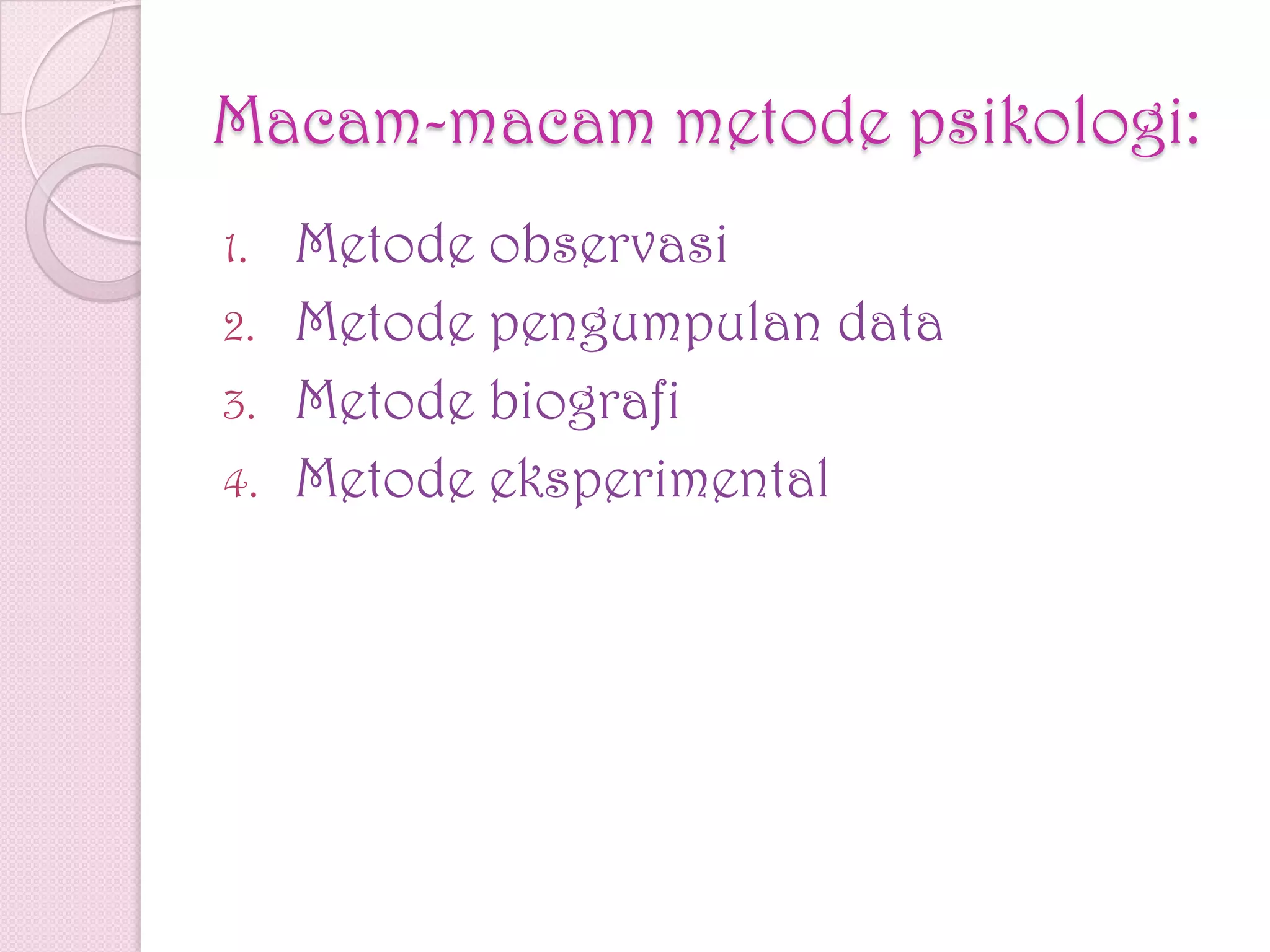 Metode-metode Penelitian dalam Psikologi | PPTX