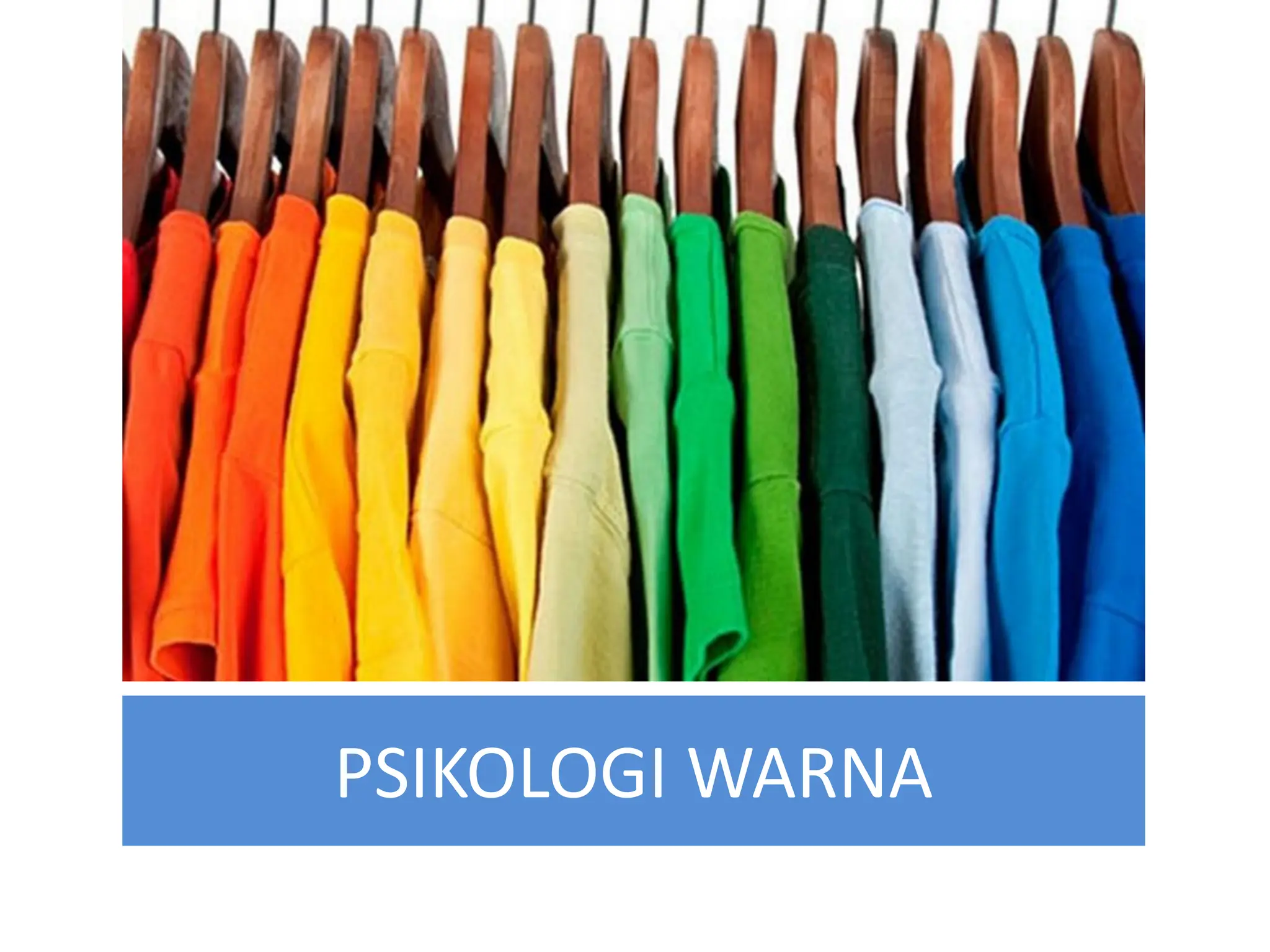 sikologi warna (color psychology) adalah cabang ilmu yang mempelajari ...