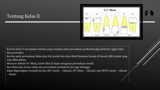 Psikomotor Kelas II Komposit pada modell | PPTX