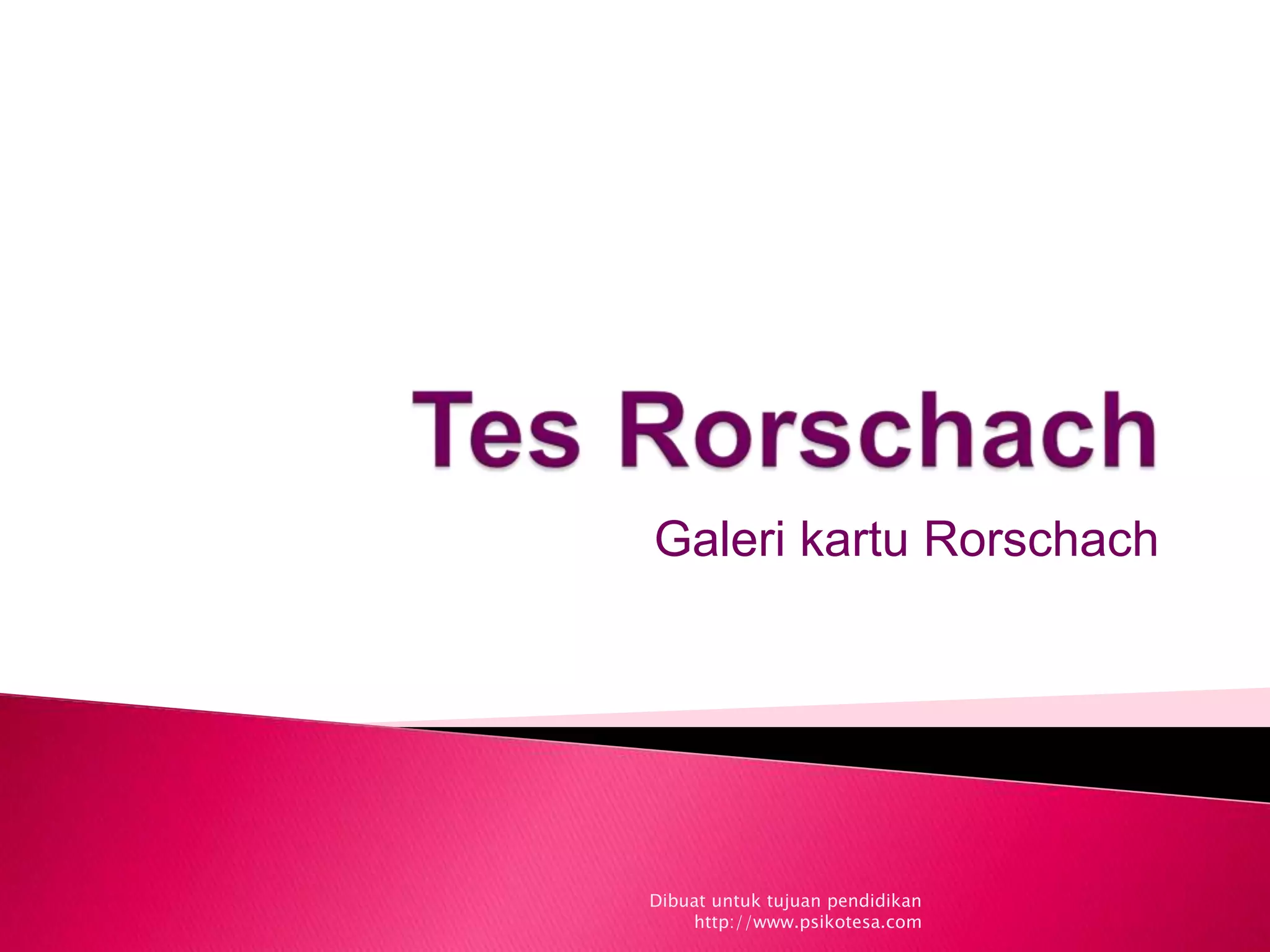 Psikotes Rorschach | PPTX