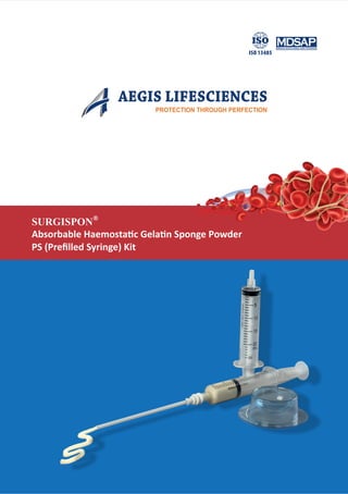 SURGISPONⓇ Absorbable Haemostatic Gelatin Sponge Powder PS Kit | PDF