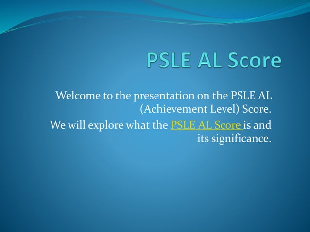 PSLE AL Score.pptx | Standardized Testing | Educational Assessment