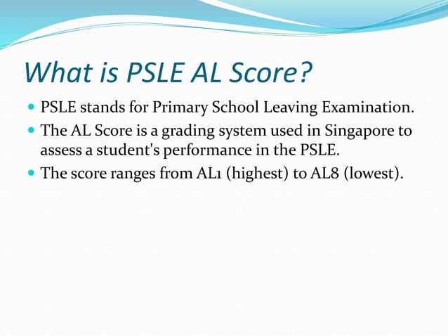 PSLE AL Score.pptx | Standardized Testing | Educational Assessment
