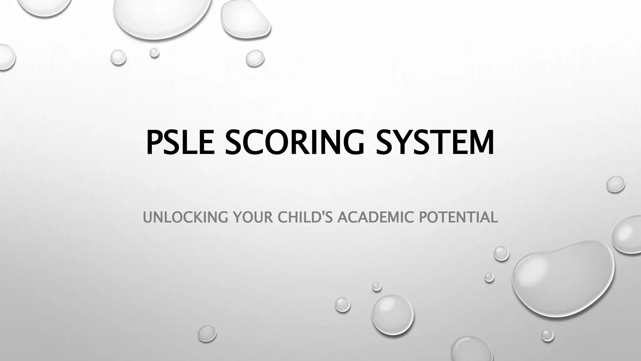 PSLE Scoring System.pptx