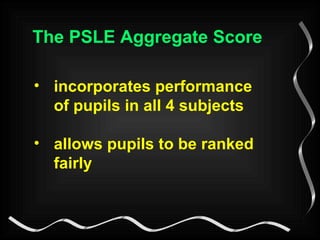 PSLE T-score | PPT