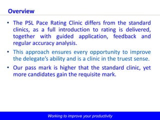 PSL Pace Rating Clinic | PPT